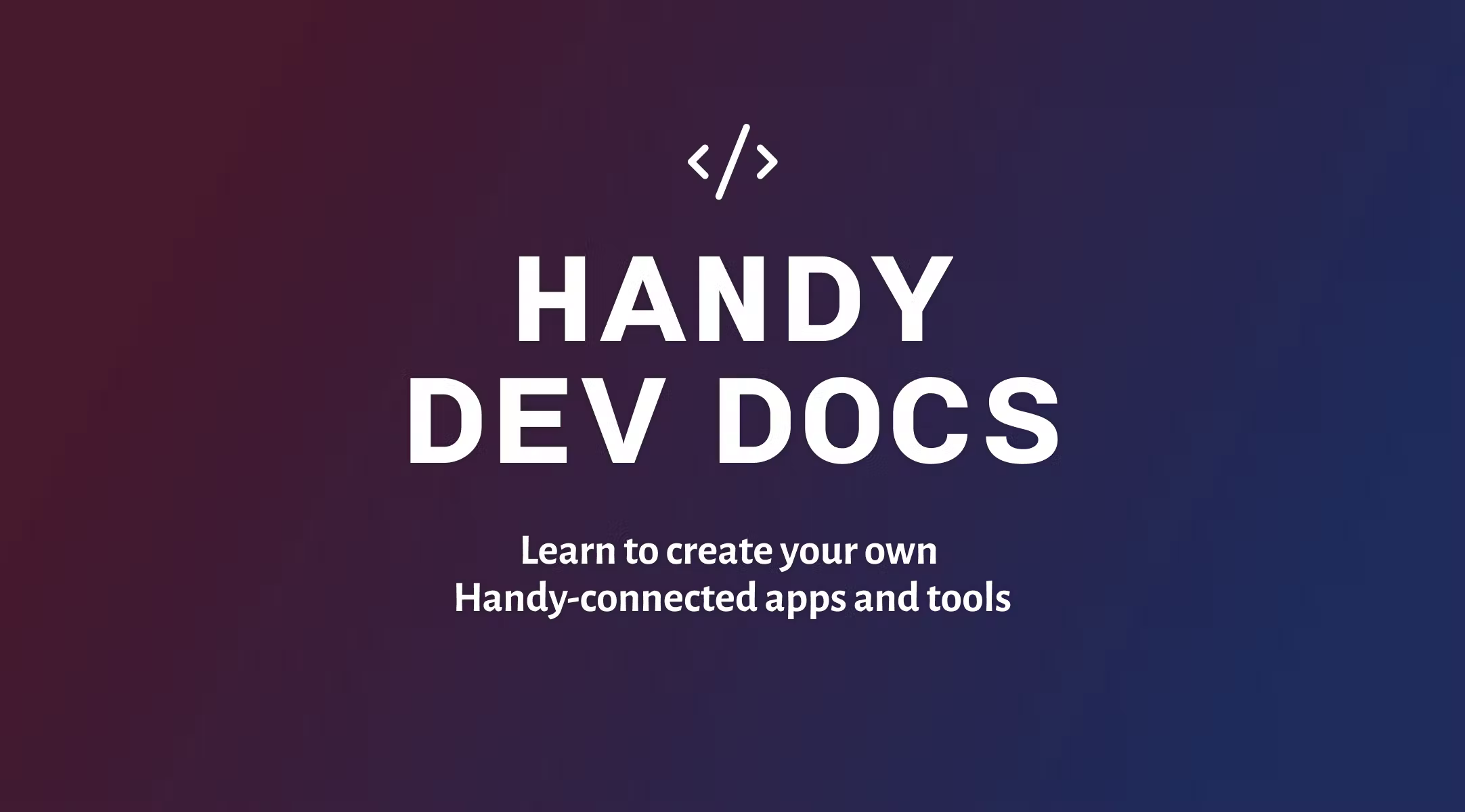 A new Handy developer experience | Handy